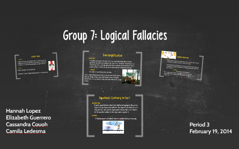 Group 7: Logical Fallacies by Camila L on Prezi