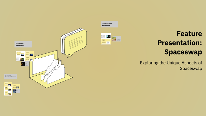 Feature Presentation: Spaceswap by Vivek Kankaria on Prezi