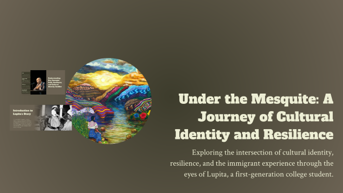 Under the Mesquite: A Journey of Cultural Identity and Resilience by ...
