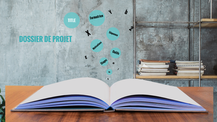 DOSSIER DE PROJET by vanessa VIGNEAU on Prezi