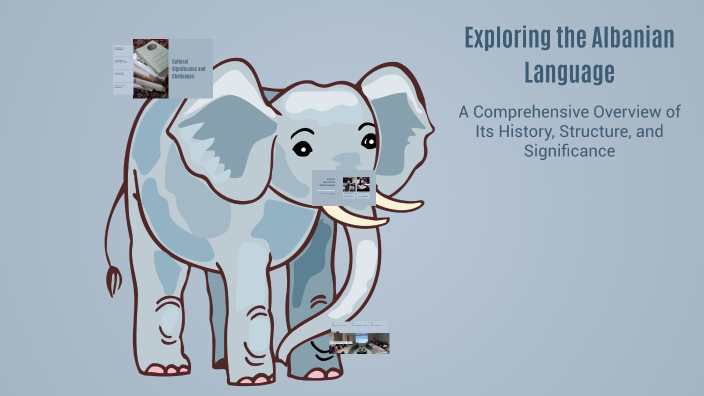 Exploring the Albanian Language by Omer Tuka on Prezi