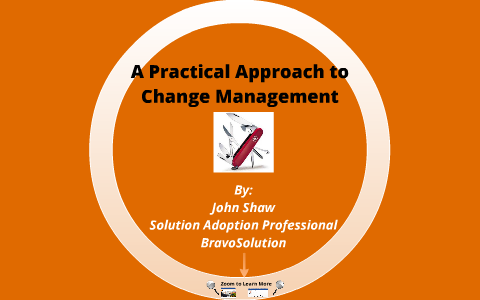 Practical Approach to Change Management (Presentation Version) by John ...