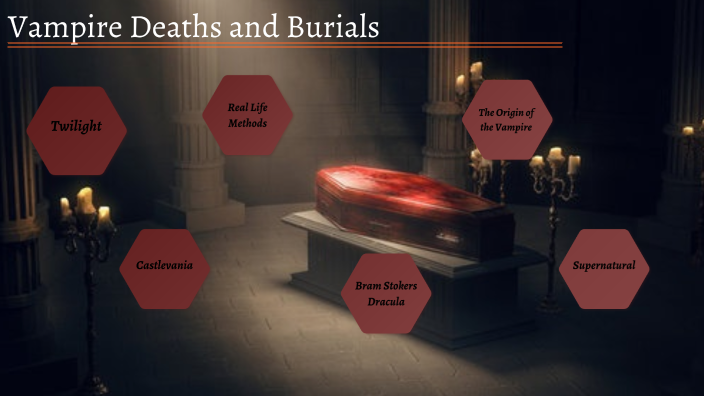 Vampire Burials by Carmina Salib on Prezi