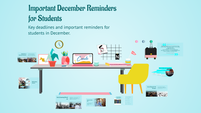 Important December Reminders for Students by Nathaniel Arellano on Prezi