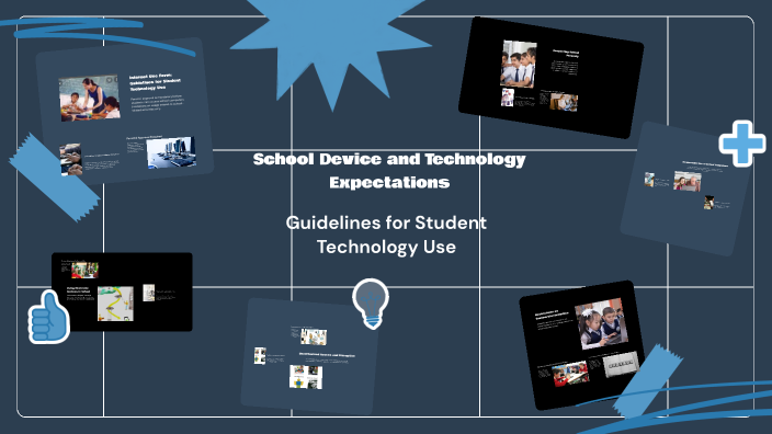 School Device and Technology Expectations by montonio reid on Prezi