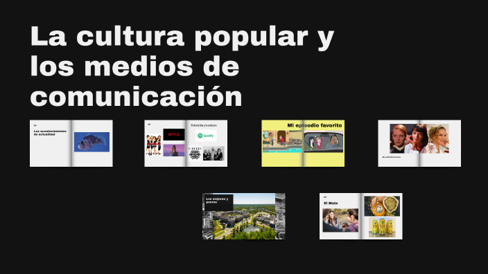 La cultura popular y los medios de comunicación by Anjolie Nieman on Prezi