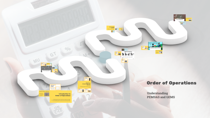 Understanding Order of Operations by Connor Lee on Prezi