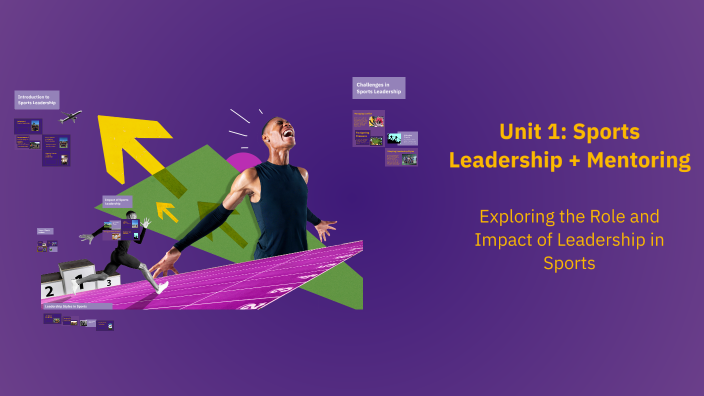 Lesson 1: Exploring the role and impact of leadership in sport by Emma ...