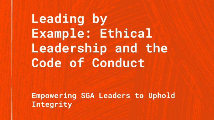 Leading by Example: Ethical Leadership and the Code of Conduct by ...