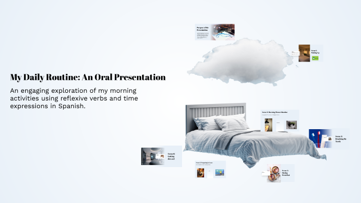My Daily Routine: An Oral Presentation by Hector Guerrero on Prezi