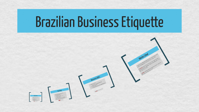 Brazilian Business Etiquette by Kathleen mcsorley on Prezi