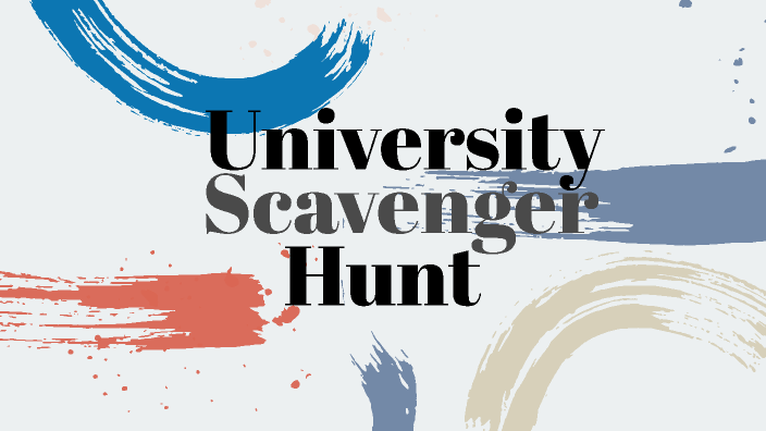 University Scavenger Hunt by Abigail Vincent on Prezi