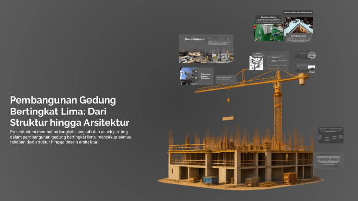 Pembangunan Gedung Bertingkat Lima: Dari Struktur hingga Arsitektur by ...