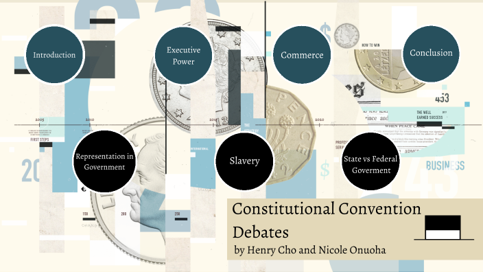 Constitutional Convention Debates by Henry and Nicole by Hyunjae Cho on ...