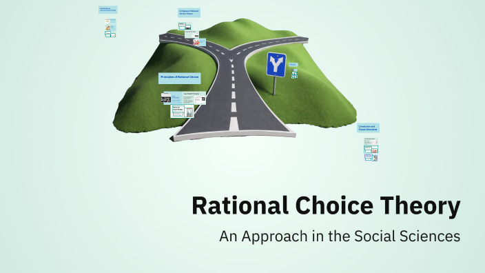 Rational Choice Theory by Stephen Gadong on Prezi