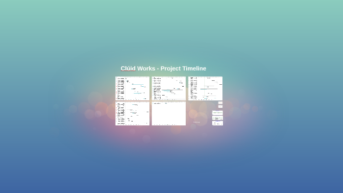 Clúid Works - Project Timeline by Derek Cassidy on Prezi
