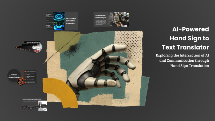 Al-Powered Hand Sign to Text Translator by Snehangshu Karmakar on Prezi
