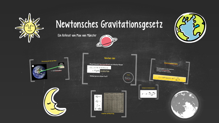 Newtonsches Gravitationsgesetz by Max von Münster on Prezi