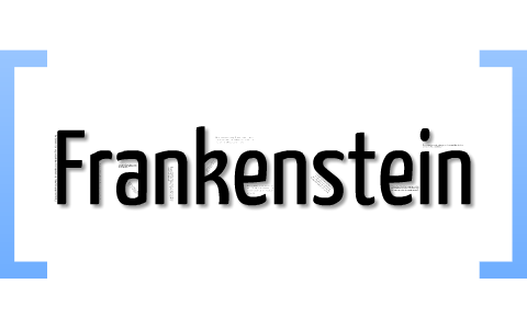 Frankenstein: Plot Diagram by Kerri Greydanus on Prezi