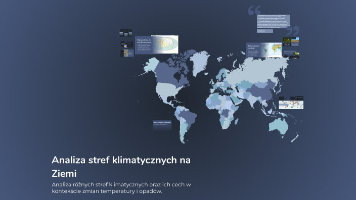 Analiza stref klimatycznych na Ziemi by Elena Nowak on Prezi