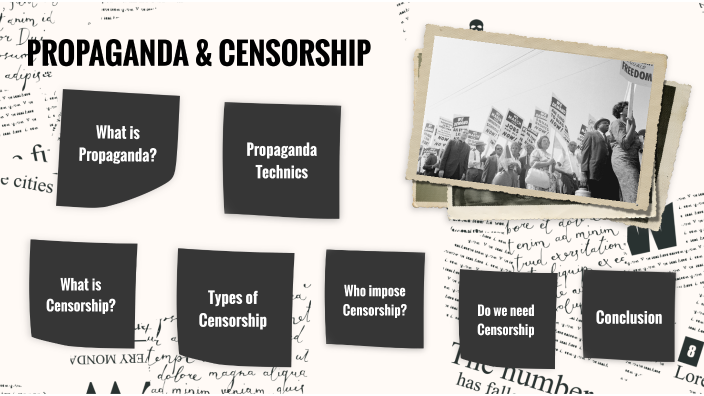 PROPAGANDA & CENSORSHIP by Feriel Laabidi on Prezi