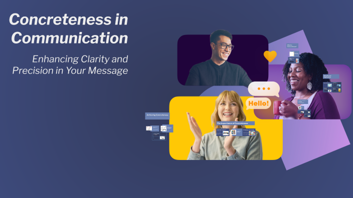 Concreteness in Communication by RAMEEN FAISAL on Prezi