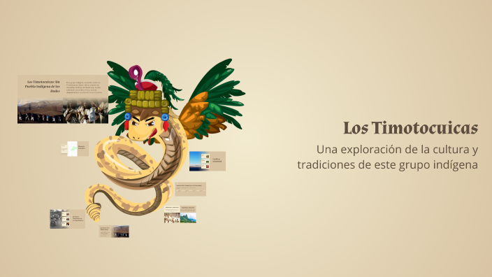 Los Timotocuicas by Anthonella Aguilar on Prezi