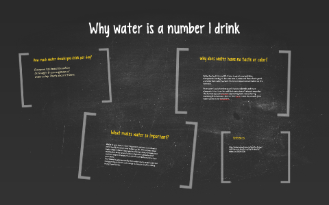 Why water is a number 1 drink by Samara Harper on Prezi
