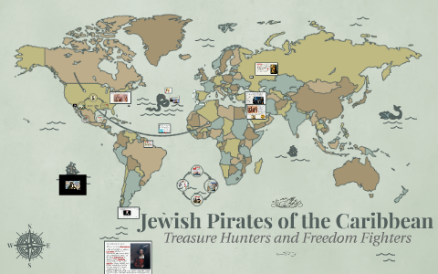 Jewish Pirates of the Caribbean by Ellen Friedman on Prezi