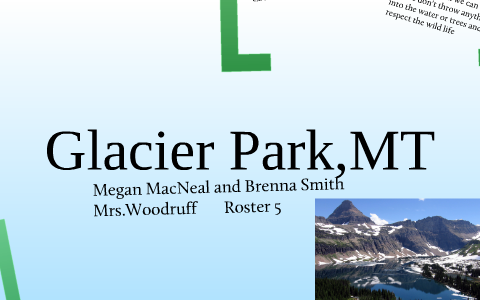 Glacier Park,Montana by Megan MacNeal on Prezi
