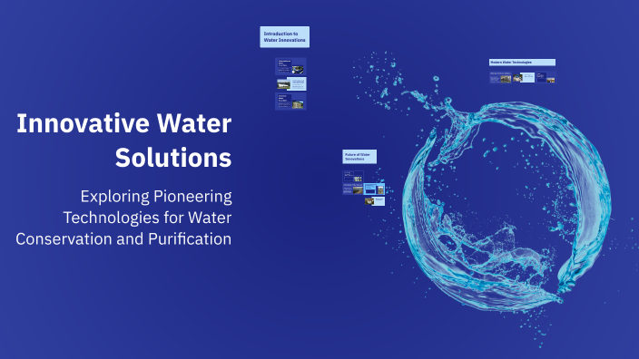 Innovative Water Solutions by Rawan Khaled on Prezi