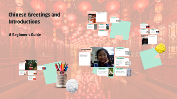 Chinese Greetings and Introductions by Dennis Cheng on Prezi