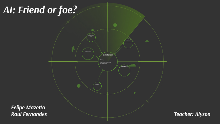 AI: Friend or Foe? by Felipe Mazetto on Prezi