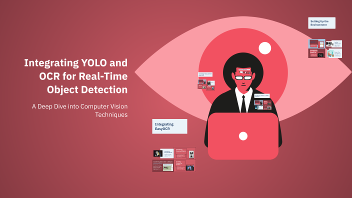 Integrating YOLO and OCR for Real-Time Object Detection by Vinu Kumar on Prezi