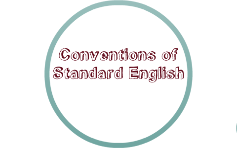 Breaking Down the Conventions of Standard English by Kimberly Margolis ...