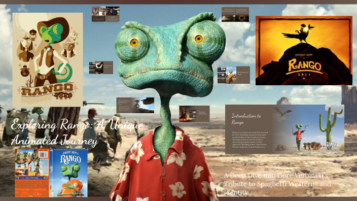 Exploring Rango: A Unique Animated Journey by Raphaël Secher on Prezi