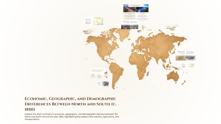 Economic, Geographic, and Demographic Differences Between North and ...