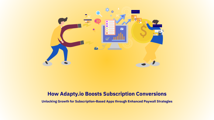 How Adapty.io Boosts Subscription Conversions by Tysheen Twitty on Prezi
