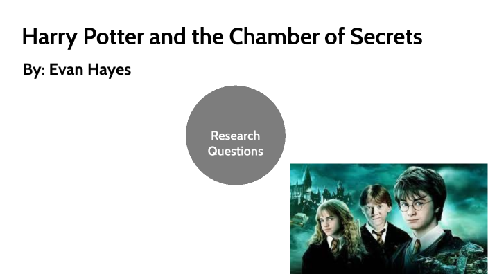 Harry Potter and the Chamber of Secrets by Evan H on Prezi