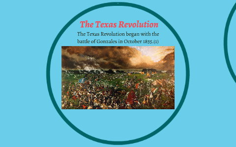 The Texas Revolution by Travis Weisner on Prezi