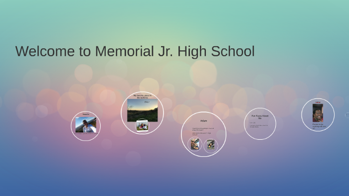 Welcome to Memorial Jr. High School by Natalie Ferraro on Prezi