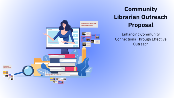 Community Librarian Outreach Proposal by Joe Mullins on Prezi