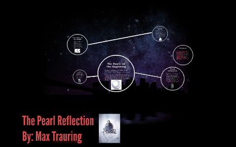 The Pearl in the beginning by Max Trauring on Prezi