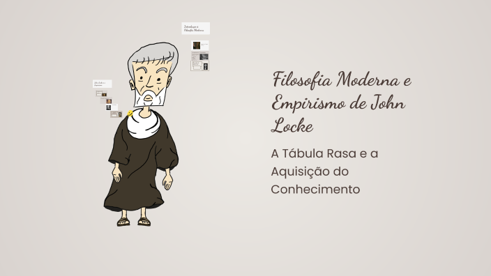 Filosofia Moderna e Empirismo de John Locke by Arthur Araujo on Prezi