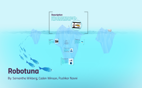 Robotuna by Samantha Wikberg on Prezi
