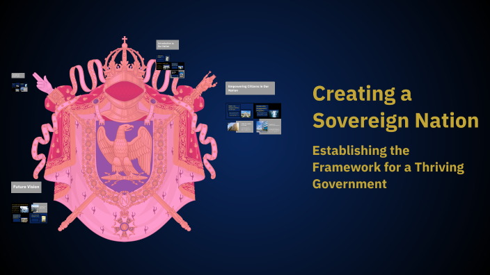 Creating a Sovereign Nation by Jaqueline Martinez on Prezi