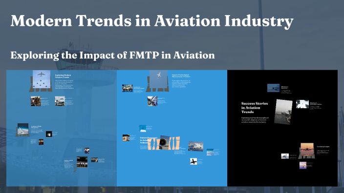 Modern Trends in Aviation Industry by ayob yarian on Prezi