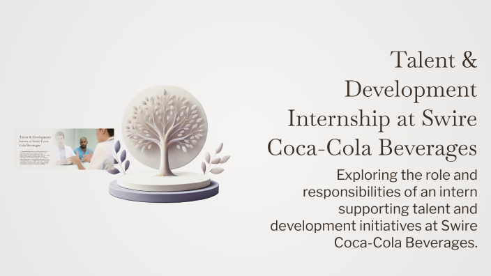 Talent & Development Internship at Swire Coca-Cola Beverages by Minh ...