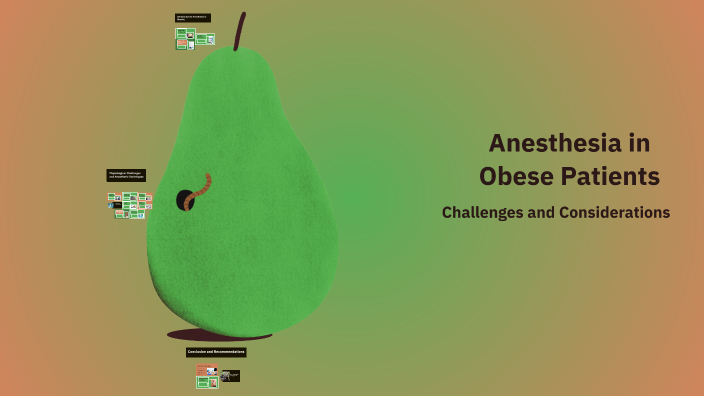 Anesthesia in Obese Patients by Anna Meckier on Prezi