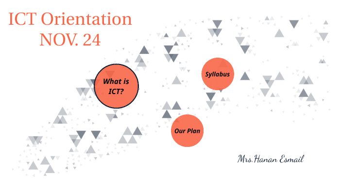 ICT Orientation 24 by Hanan Esmail on Prezi